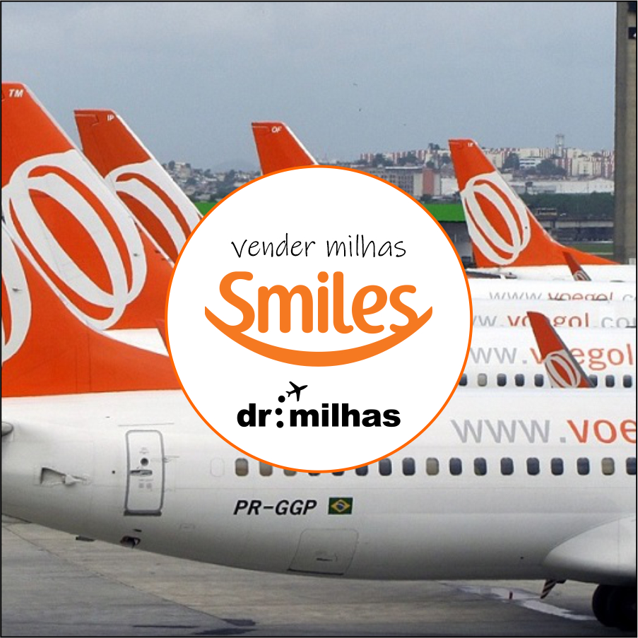 Vender Milhas Smiles, Programa de fidelidade Smiles | GOL Linhas Aéreas | DR. MILHAS - Dr Milhas ...
